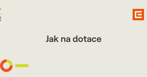Jak na dotace | ČEZ Akademie